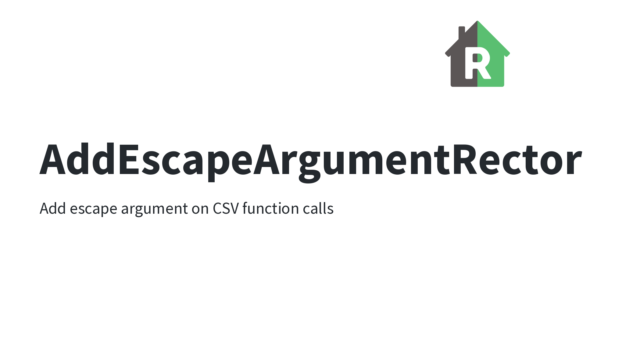 AddEscapeArgumentRector | Rector - Automated Way to Instantly Upgrade ...