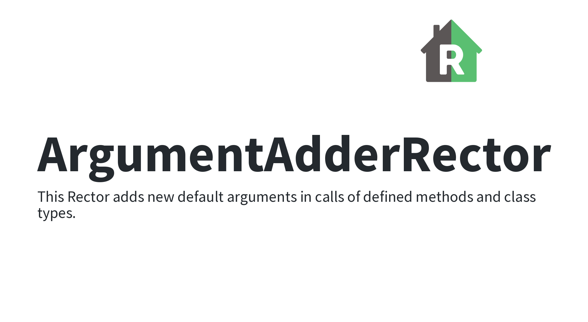 ArgumentAdderRector | Rector - Automated Way to Instantly Upgrade and ... ArgumentAdderRector | Rector - Automated Way to Instantly Upgrade and ...