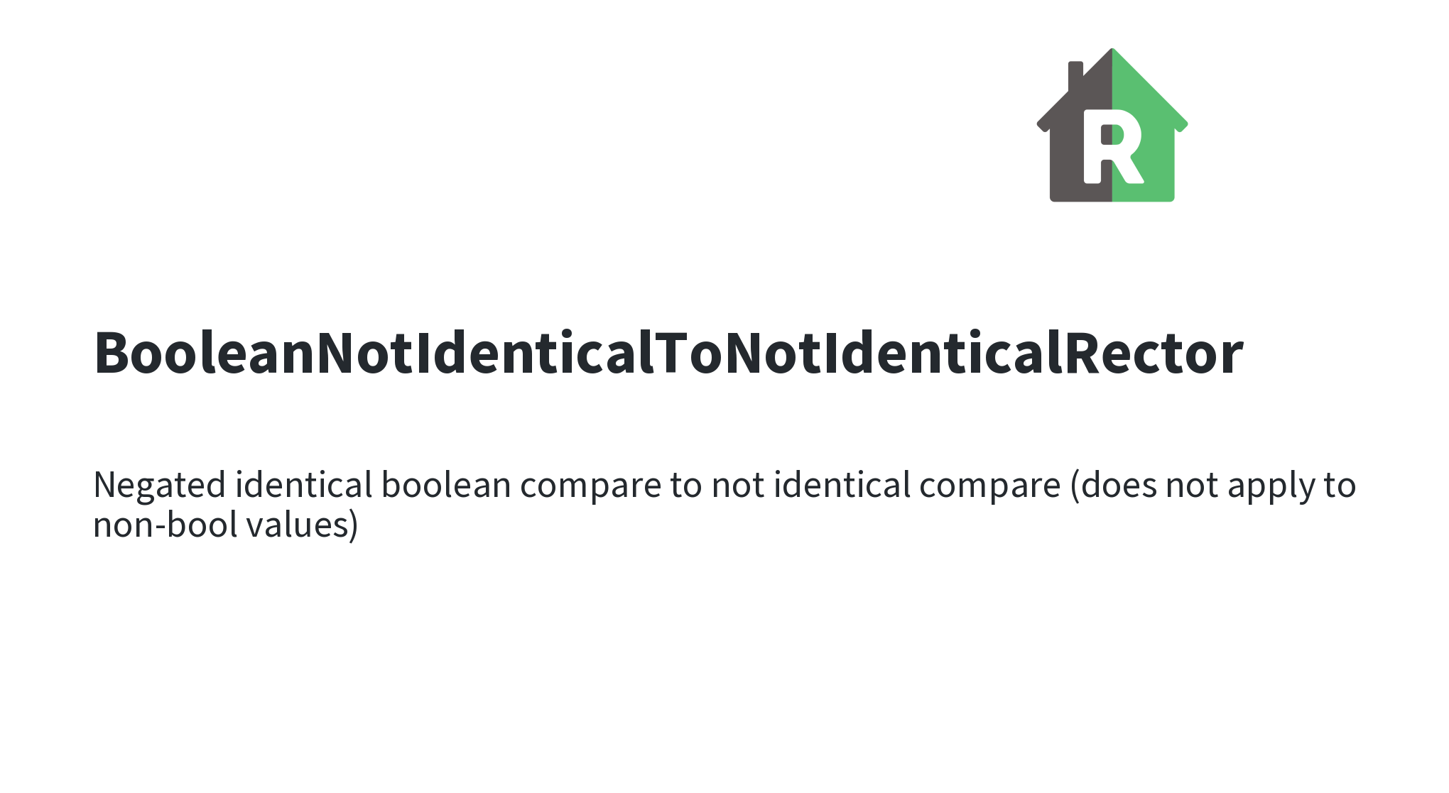 BooleanNotIdenticalToNotIdenticalRector | Rector - Automated Way to ...