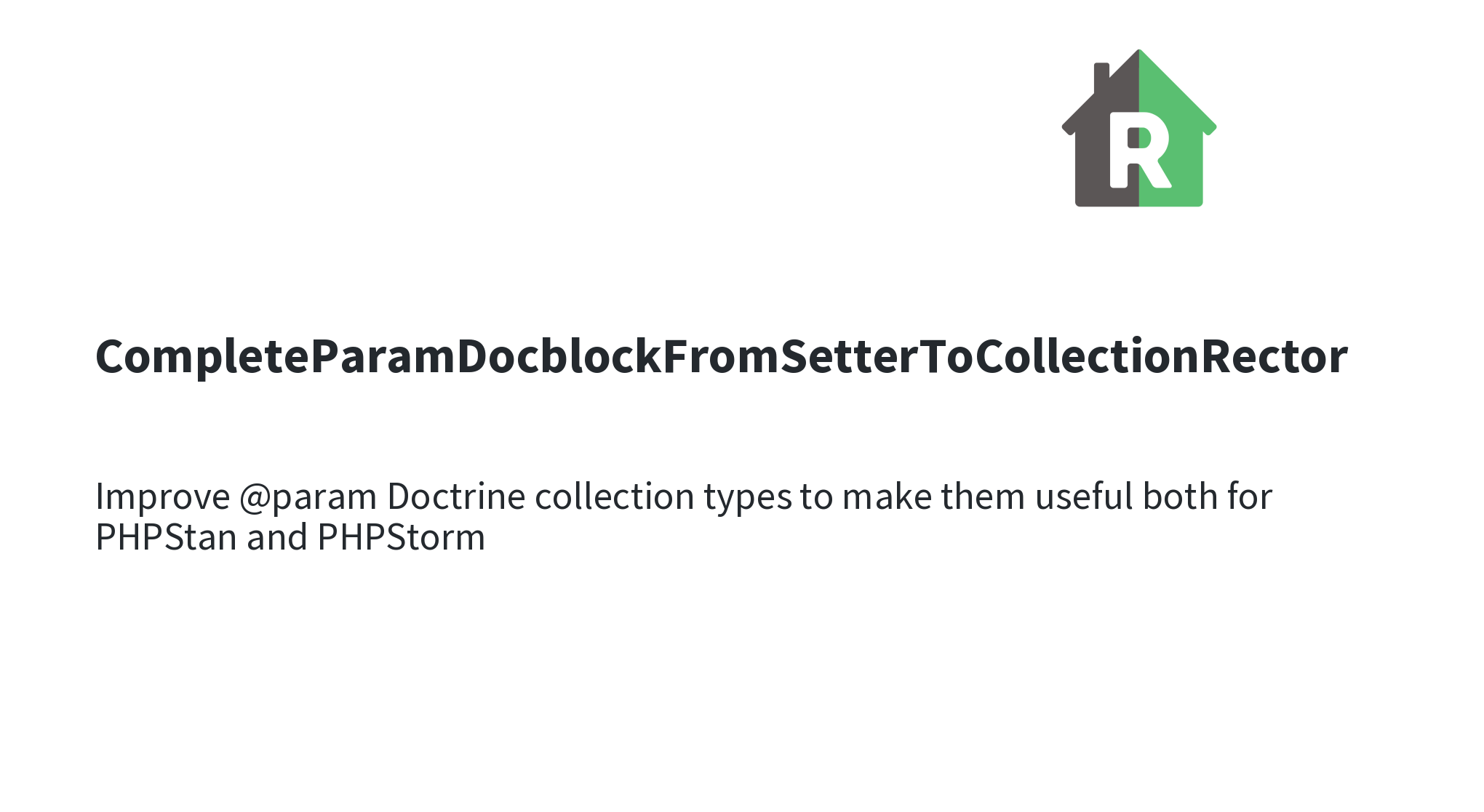 CompleteParamDocblockFromSetterToCollectionRector | Rector - Automated Way to Instantly Upgrade ...