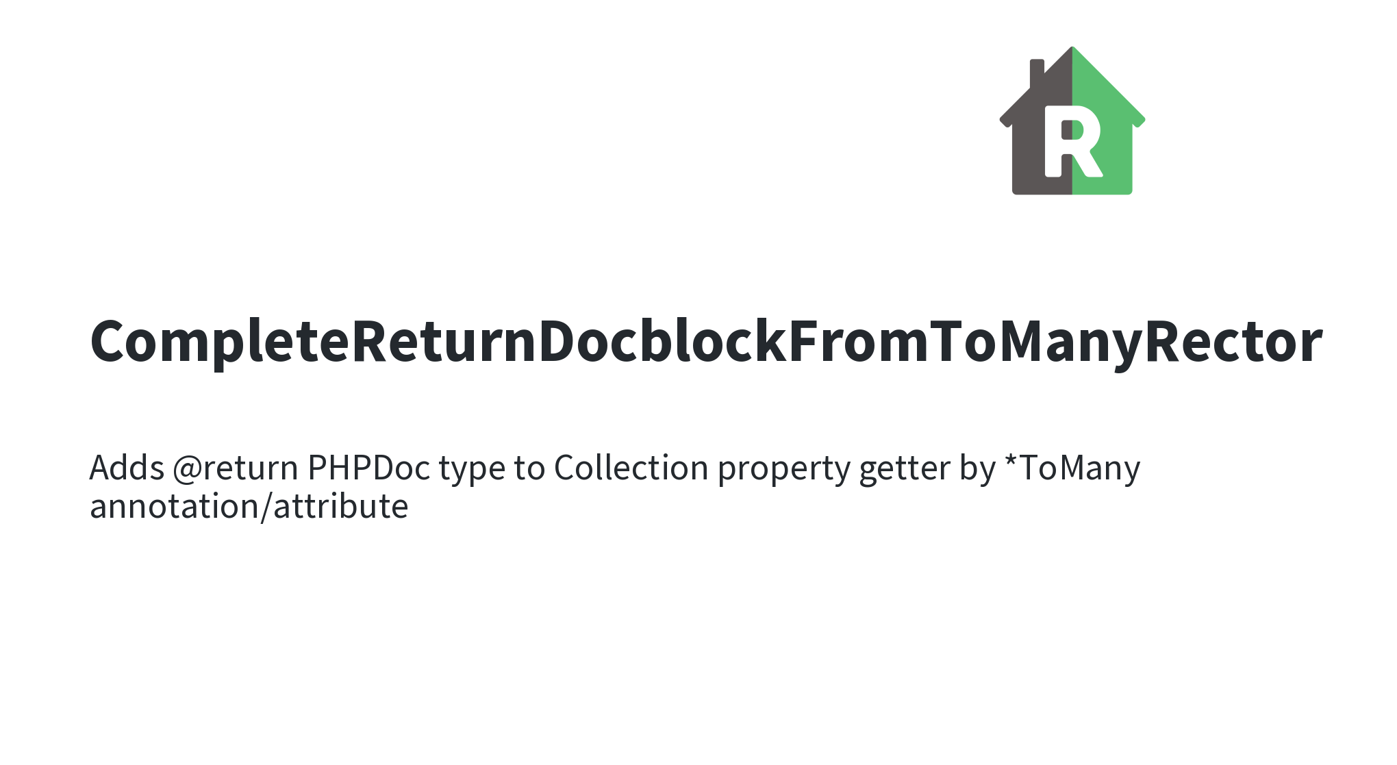 CompleteReturnDocblockFromToManyRector | Rector - Automated Way to Instantly Upgrade and ...