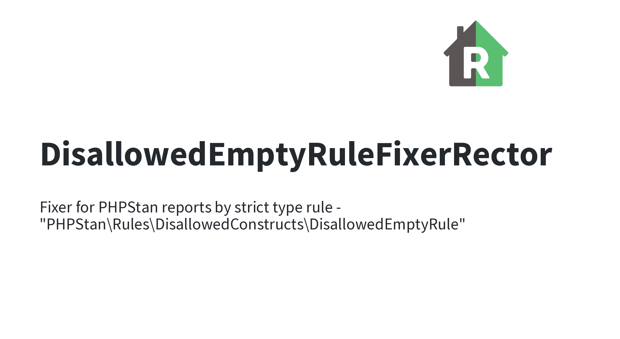 DisallowedEmptyRuleFixerRector | Rector - Automated Way to Instantly ...