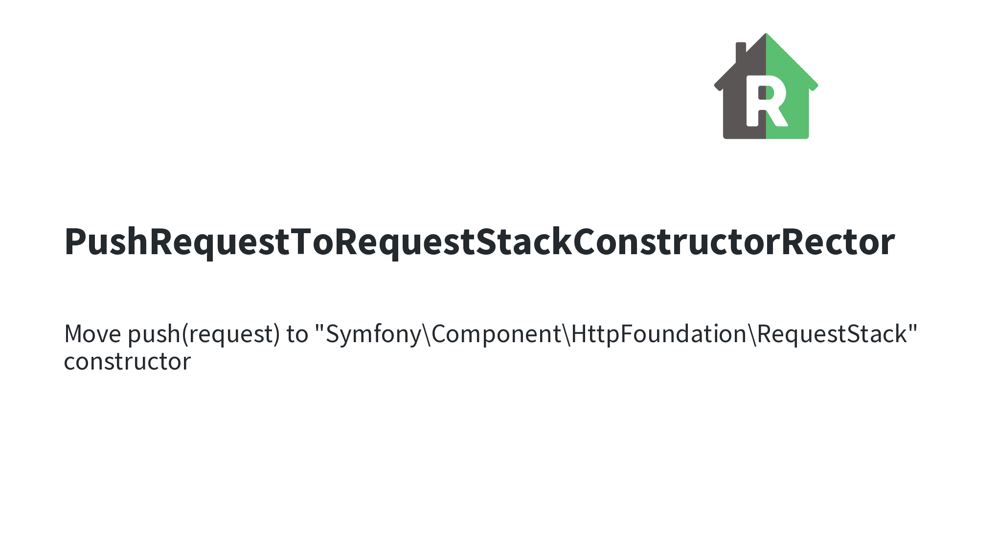 Pushrequesttorequeststackconstructorrector Rector Automated Way To Instantly Upgrade And 0033