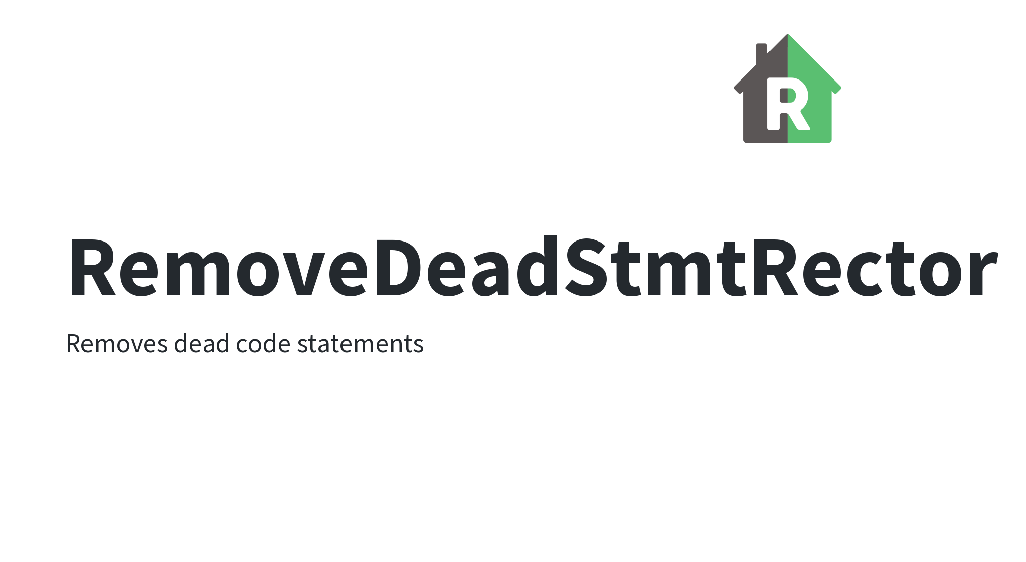 Removedeadstmtrector Rector Automated Way To Instantly Upgrade And Refactor Any Php Code