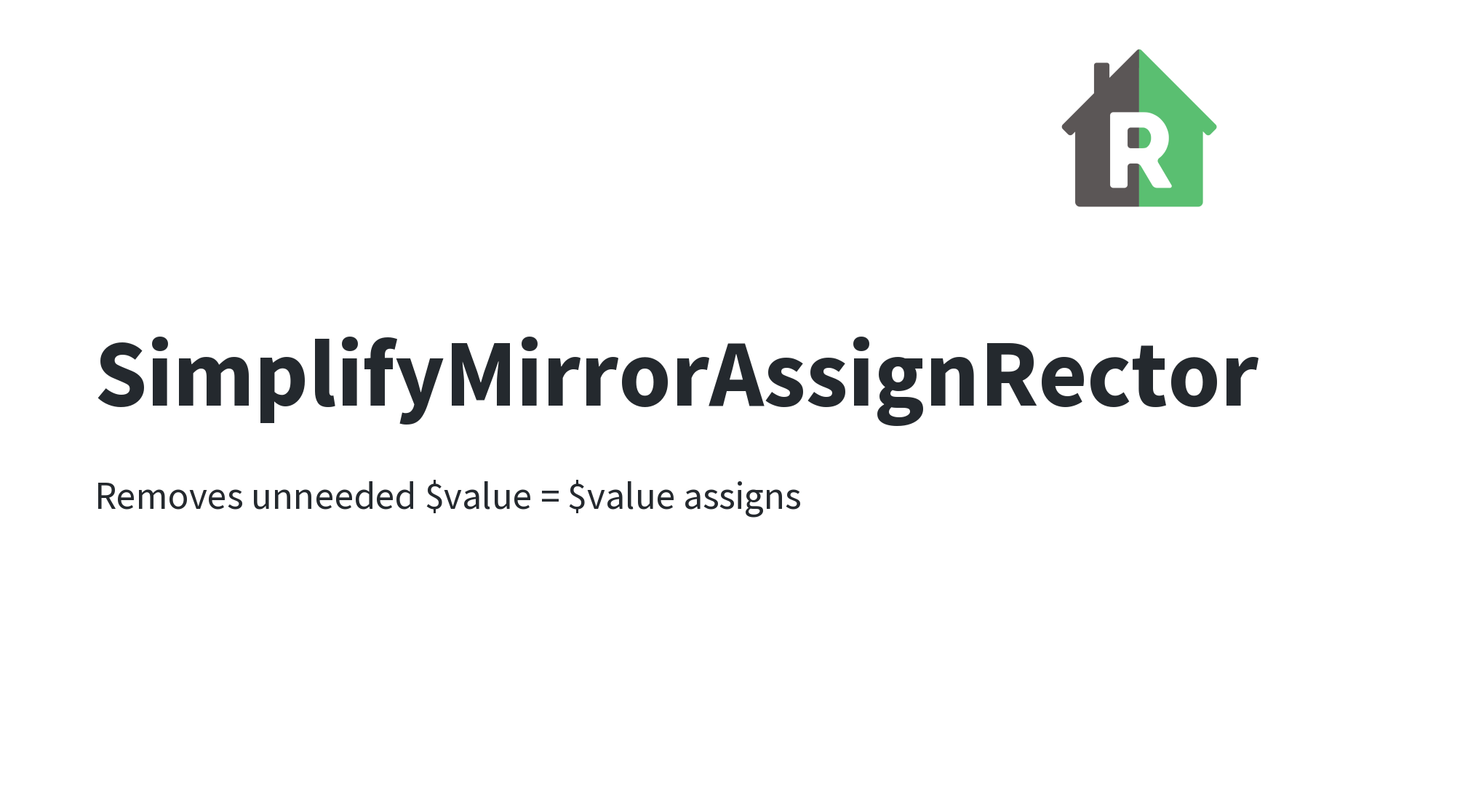 Simplifymirrorassignrector Rector Automated Way To Instantly Upgrade And Refactor Any Php Code
