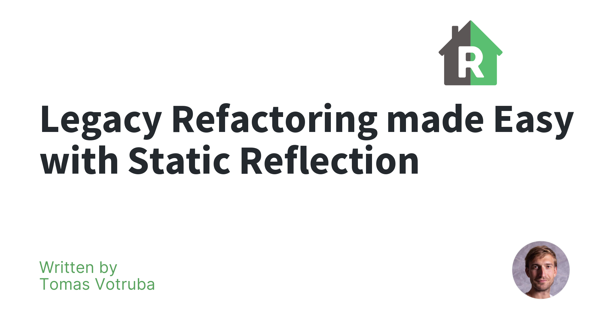 Legacy Refactoring made Easy with Static Reflection | Rector