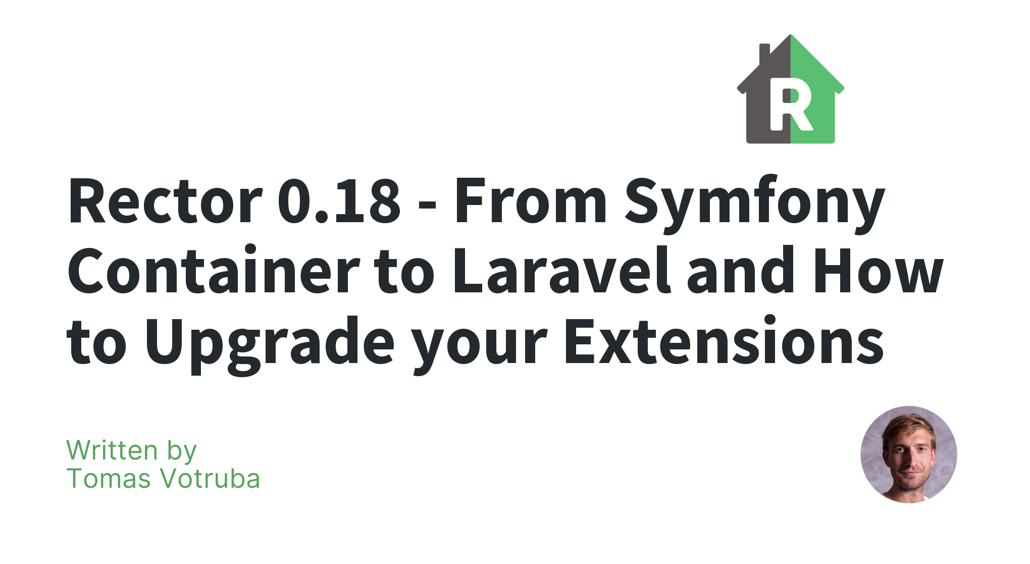 Rector - Automated Way to Instantly Upgrade and Refactor any PHP code